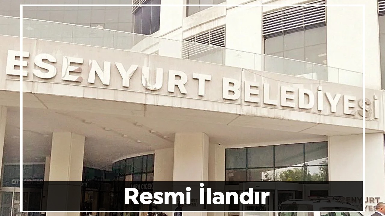 ESENYURT BELEDİYESİ DESTEK HİZMETLERİ MÜDÜRLÜĞÜ ESENYURT BELEDİYESİ DESTEK HİZMETLERİ MÜDÜRLÜĞÜ